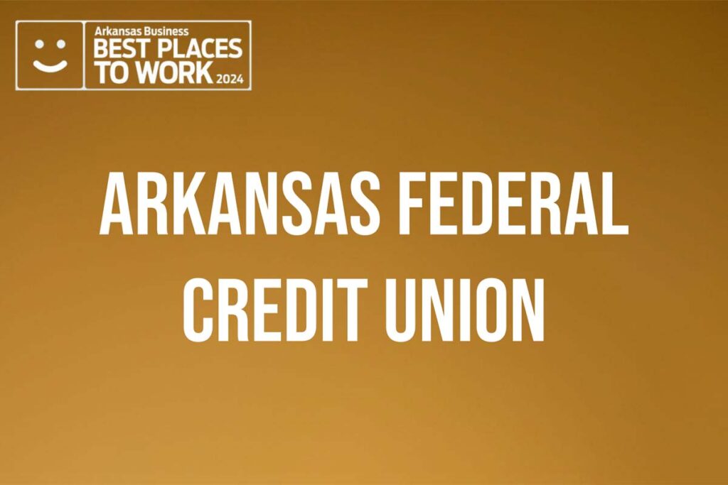 Best Places to Work 2024: Arkansas Federal Credit Union